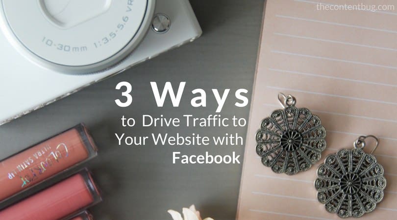 3 Ways to Drive Traffic to Your Website with Facebook - Cathrin Manning